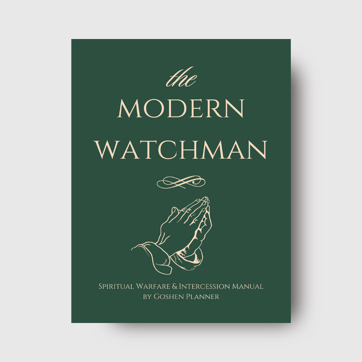 The Modern Watchman: A Spiritual Warfare and Intercession Manual ...