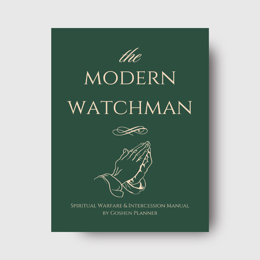 The Modern Watchman: A Spiritual Warfare and Intercession Manual ...
